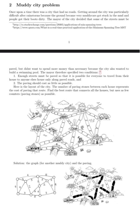 2 Muddy city problem Once upon a time there was a | Chegg.com