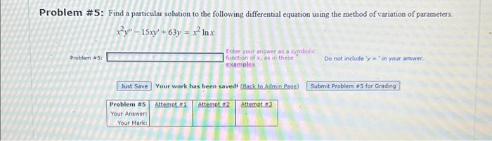 Solved Problem \#5: Find a particular solution to the | Chegg.com