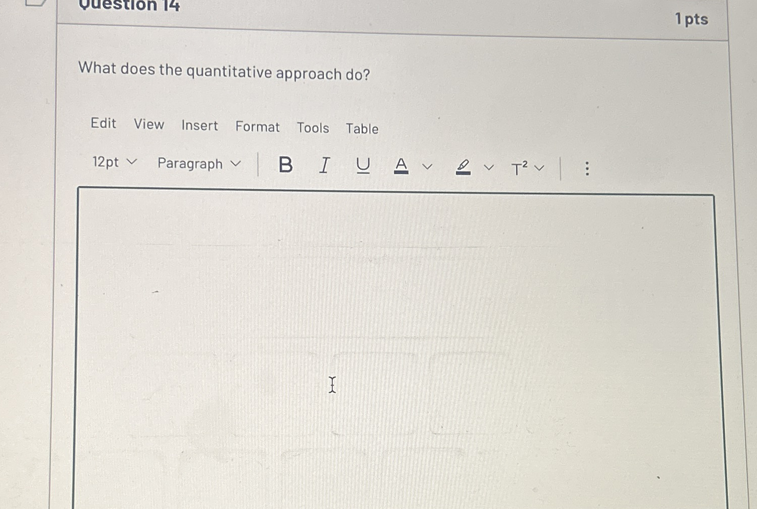 Solved 1 ﻿ptsWhat does the quantitative approach do? | Chegg.com