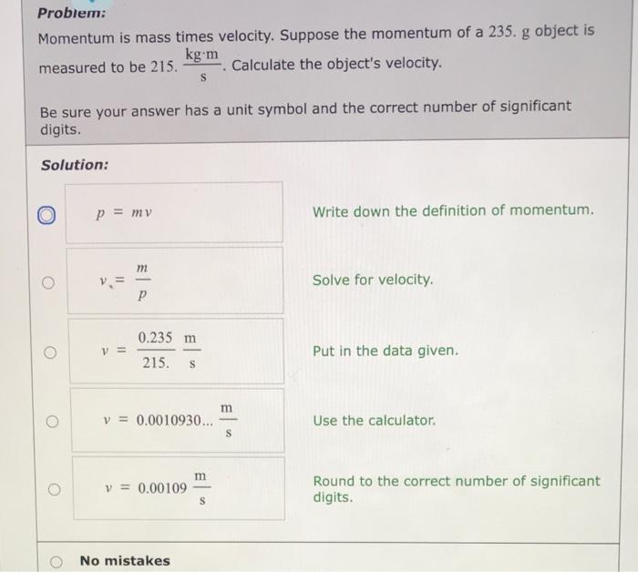 Solved Problem: Momentum is mass times velocity. Suppose the | Chegg.com