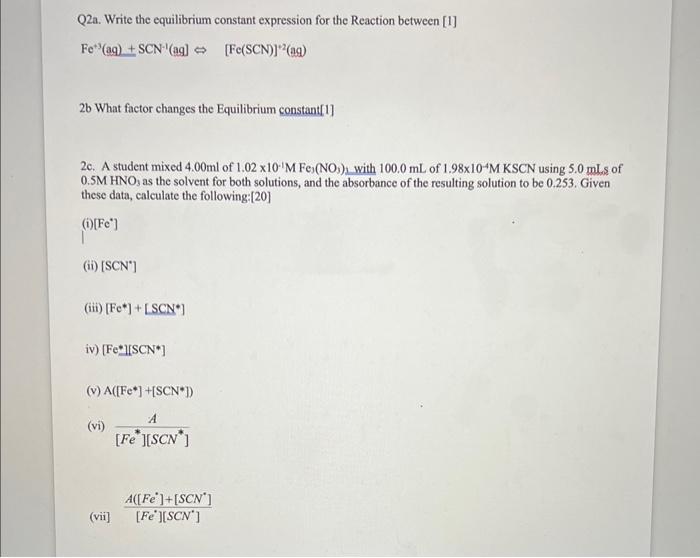 Solved Q2a. Write the equilibrium constant expression for | Chegg.com