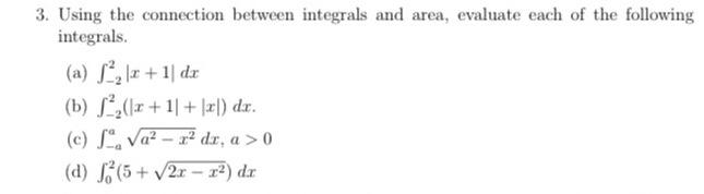 Solved 3. Using the connection between integrals and area, | Chegg.com