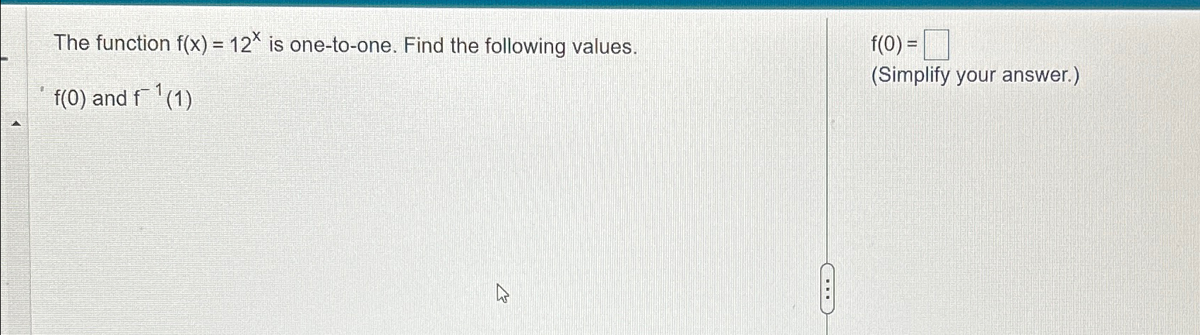 Solved The function f(x)=12x ﻿is one-to-one. Find the | Chegg.com
