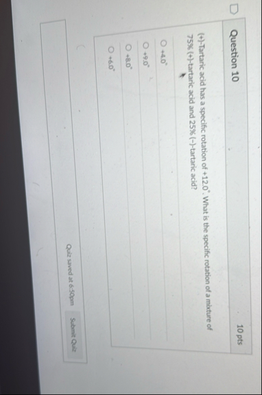 Question 1010 ﻿pts( )-Tartaric acid has a specific | Chegg.com