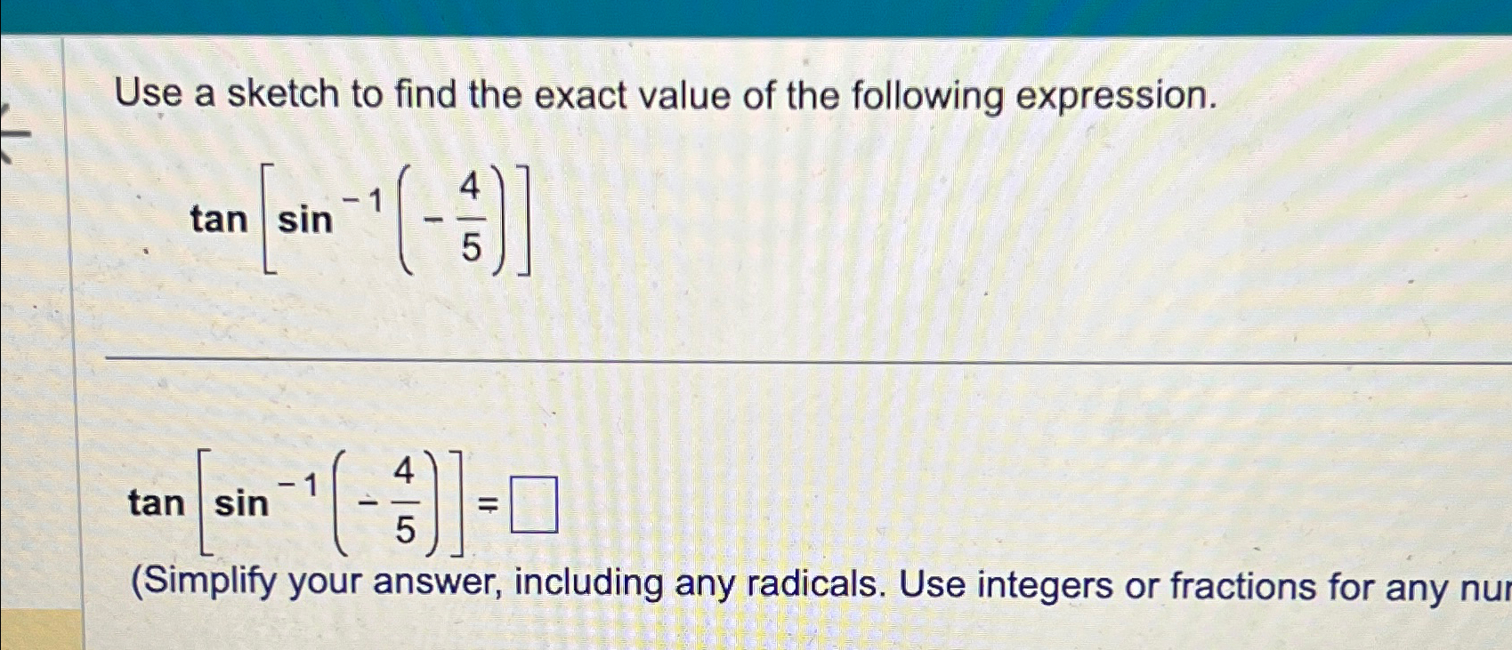 Solved Use a sketch to find the exact value of the following | Chegg.com