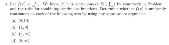 Solved 4. Let f(x)=3x−71. We know f(x) is continuous on | Chegg.com