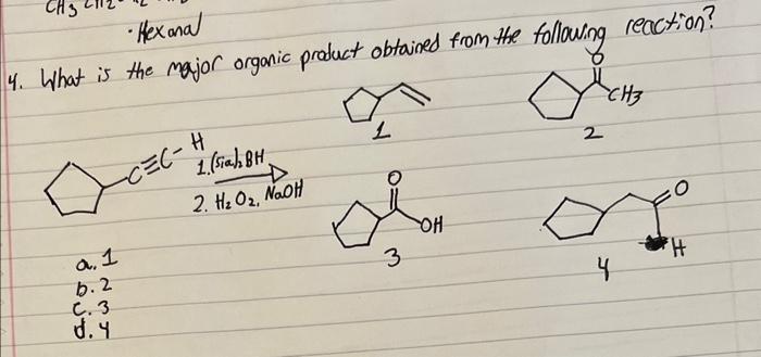 Solved - Hexana 4. What is the major orgonic product | Chegg.com
