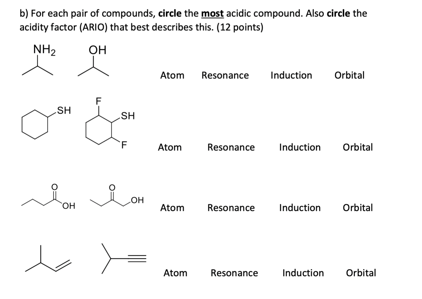 Solved b) ﻿For each pair of compounds, circle the most | Chegg.com