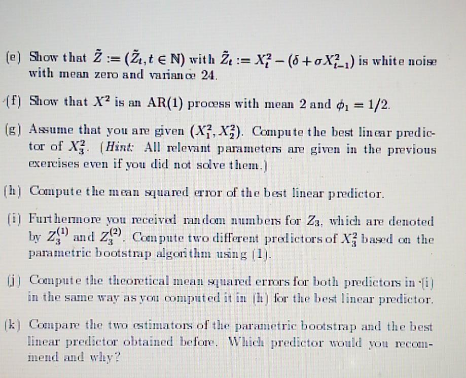 Solved (e) Show that \\( \\tilde{Z}:=\\left(\\tilde{Z}_{t}, | Chegg.com