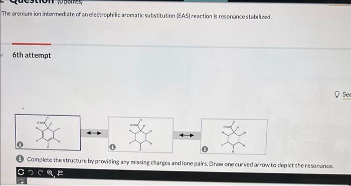 Solved The arenium ion intermediate of an electrophilic | Chegg.com