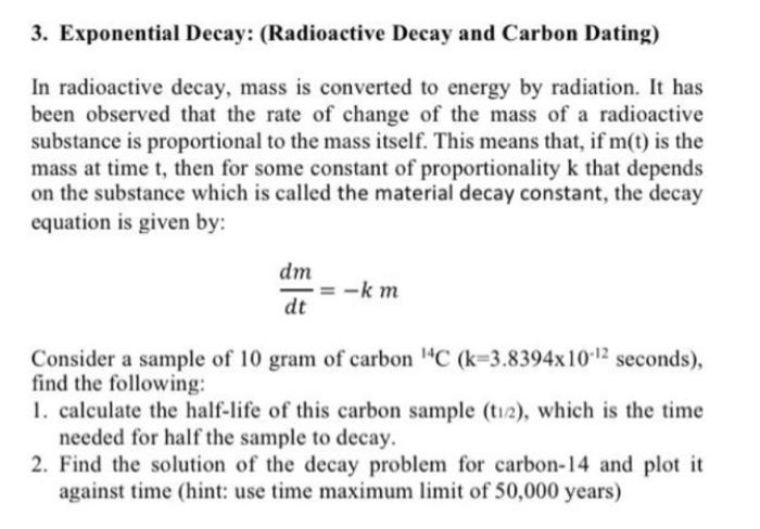 Solved 3. Exponential Decay: (Radioactive Decay and Carbon | Chegg.com