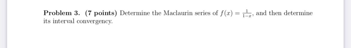 Solved Problem 3. (7 ﻿points) ﻿Determine the Maclaurin | Chegg.com