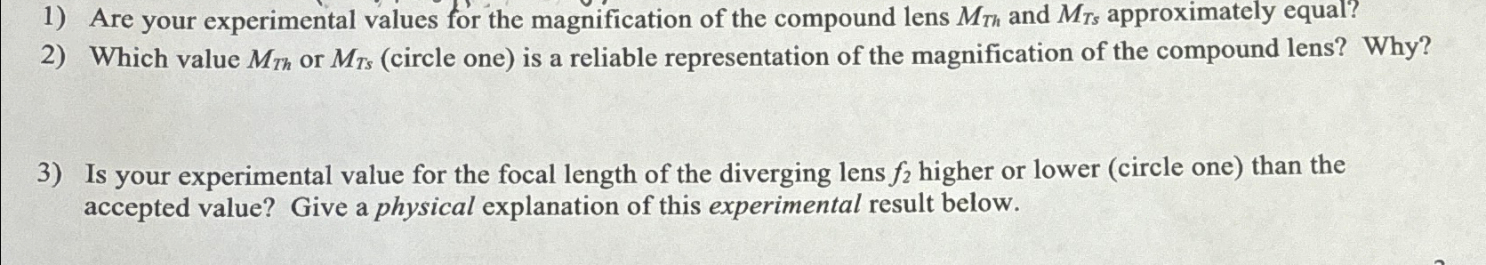 Solved Are your experimental values for the magnification of | Chegg.com