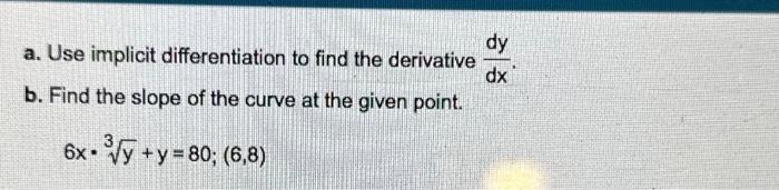 Solved #3a. Use implicit differentiation to find the | Chegg.com