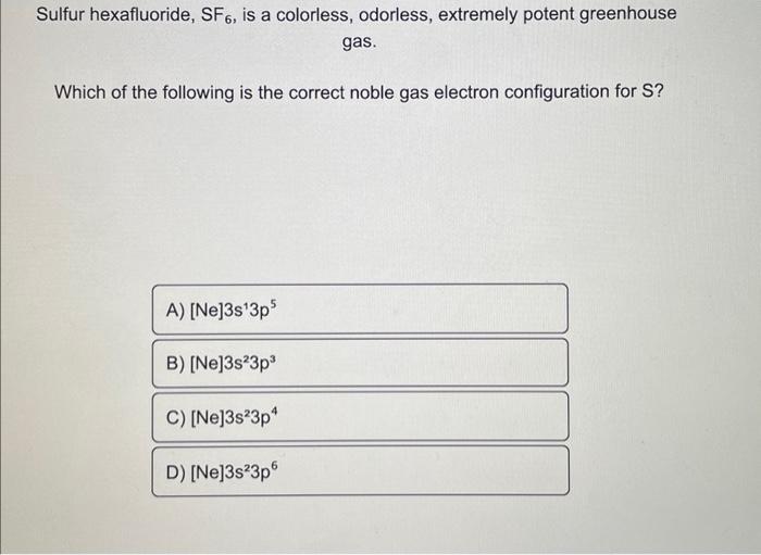 Solved Sulfur hexafluoride, SF6, is a colorless, odorless, | Chegg.com