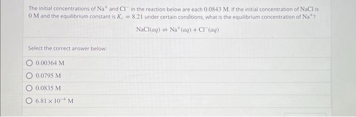 Solved The initial concentrations of Na+and Cl−in the | Chegg.com