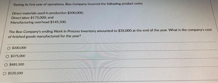 During its first year of operations, Boo Company | Chegg.com