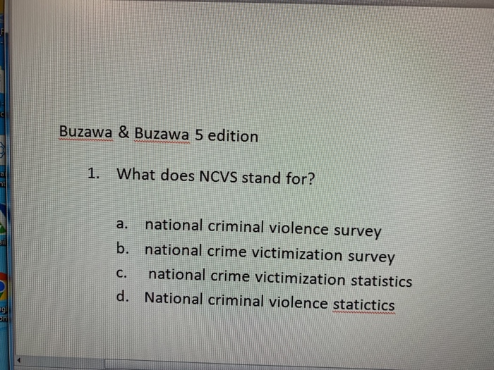 Solved Buzawa & Buzawa 5 edition 1. What does NCVS stand | Chegg.com
