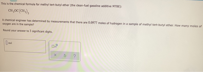 Solved This is the chemical formula for methyl tert-butyl | Chegg.com
