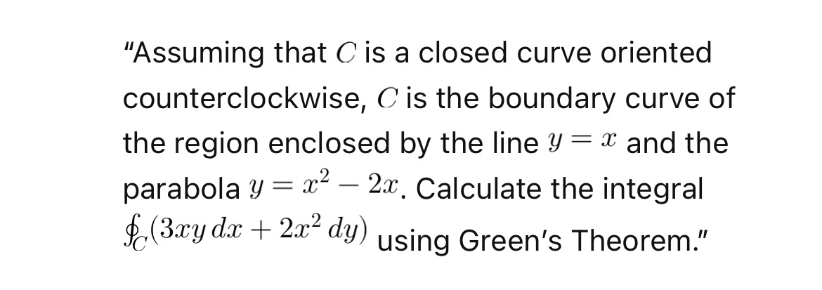 Solved "Assuming that C ﻿is a closed curve oriented | Chegg.com