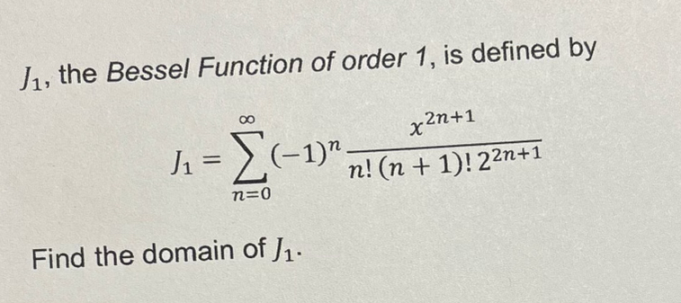 Solved J1, ﻿the Bessel Function of order 1, ﻿is defined | Chegg.com