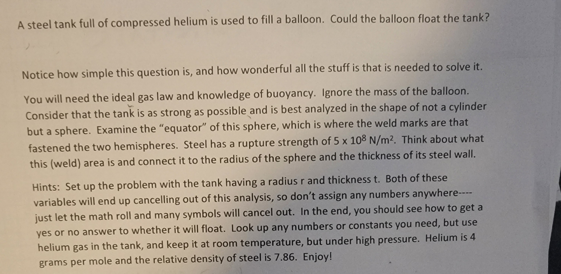 Solved A steel tank full of compressed helium is used to | Chegg.com