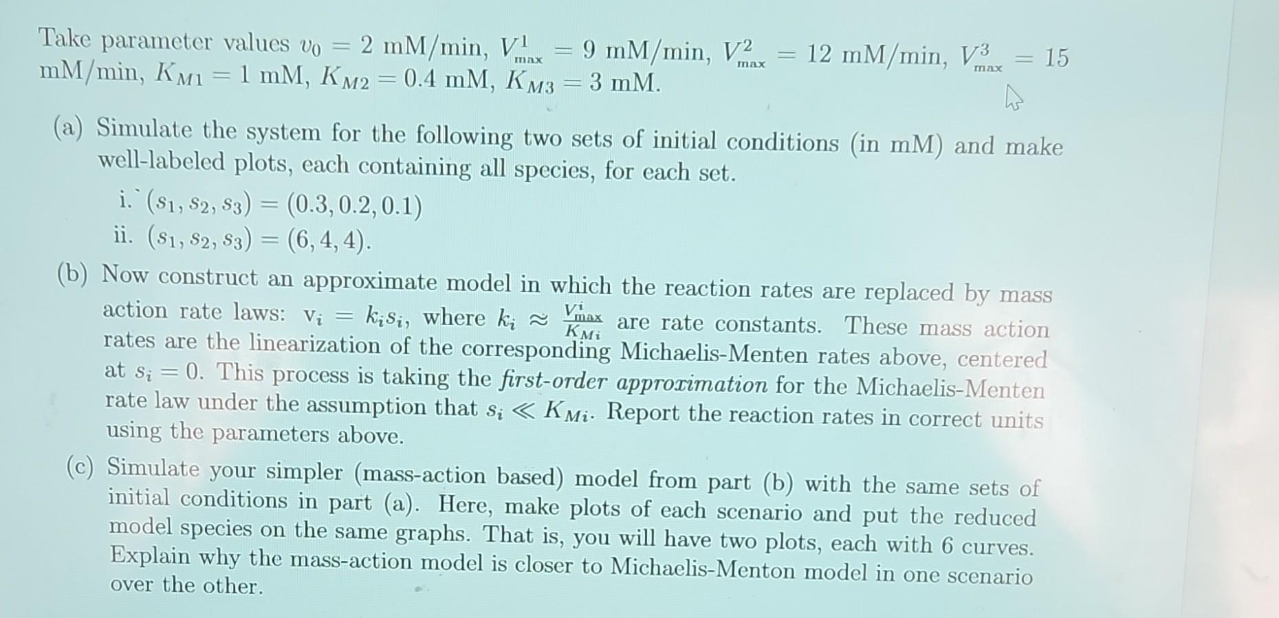 Solved First-order approximation of Michaelis-Menten | Chegg.com