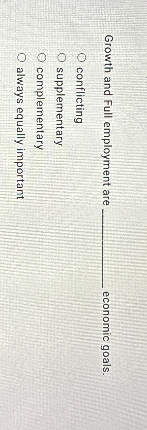 Solved Growth and Full employment are economic | Chegg.com