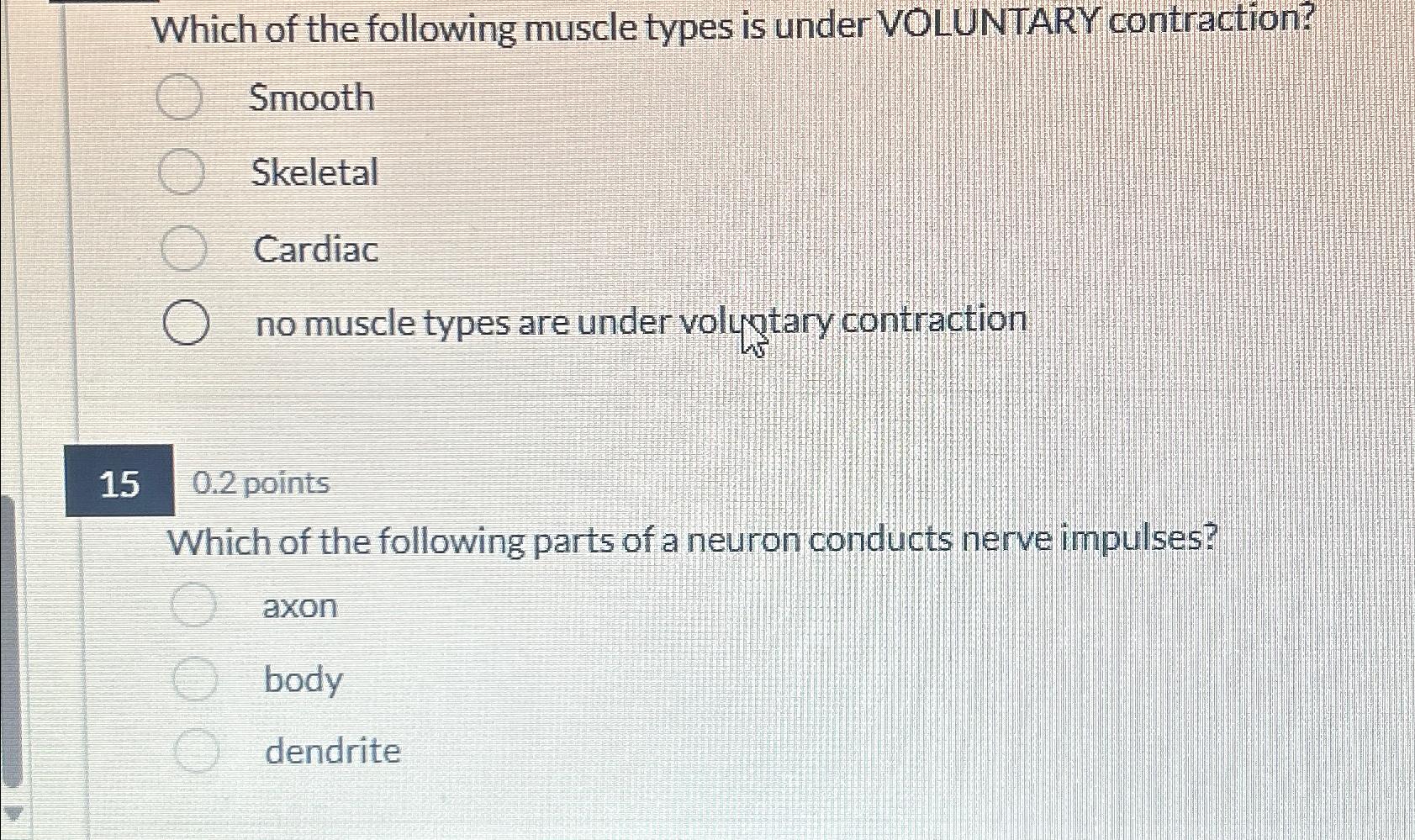 Solved Which of the following muscle types is under | Chegg.com
