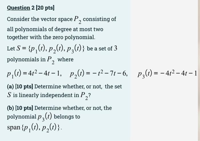 Solved Consider the vector space P2 consisting of all | Chegg.com