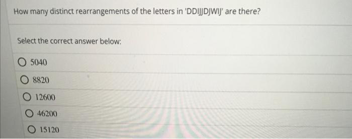 Solved How many distinct rearrangements of the letters in | Chegg.com