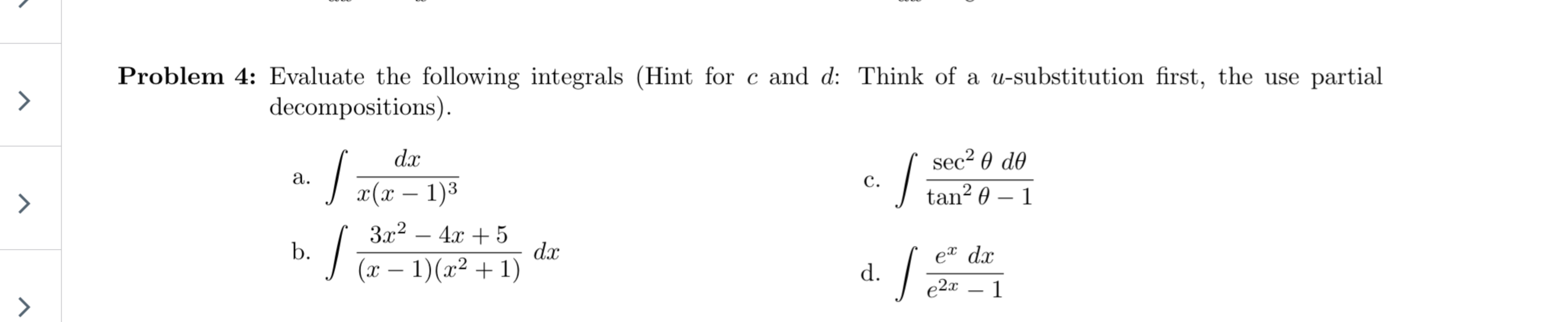 Solved Problem 4: Evaluate the following integrals (Hint for | Chegg.com