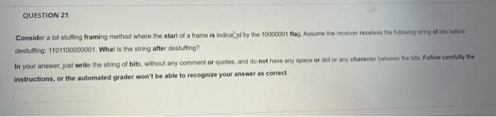 Solved Consider a bi stuffing framing method where the start | Chegg.com