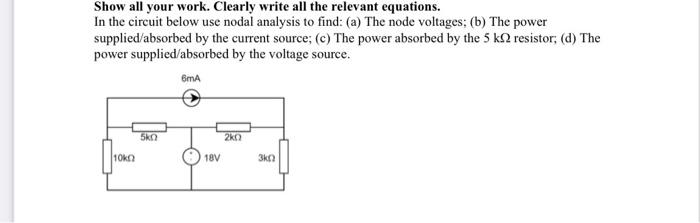 Solved Solve clearly use V1 ﻿V2, ﻿and V3. ﻿Show all steps I | Chegg.com