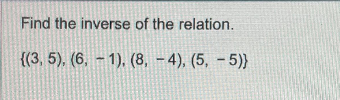 Solved Find the inverse of the | Chegg.com