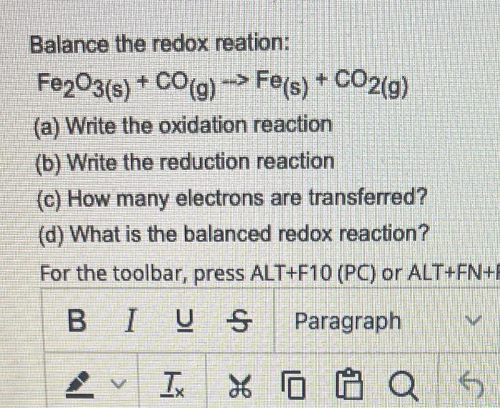 Solved Balance the redox reation: Fe2O3(s) + CO(g) --> Fe(s) | Chegg.com
