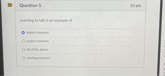 Solved Learning to talk is an example of implicit memory | Chegg.com