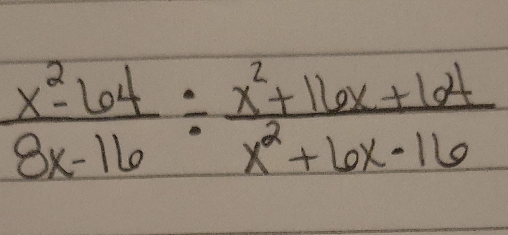 Solved 8x−16x2−64÷x2+6x−16x2+16x+124 | Chegg.com