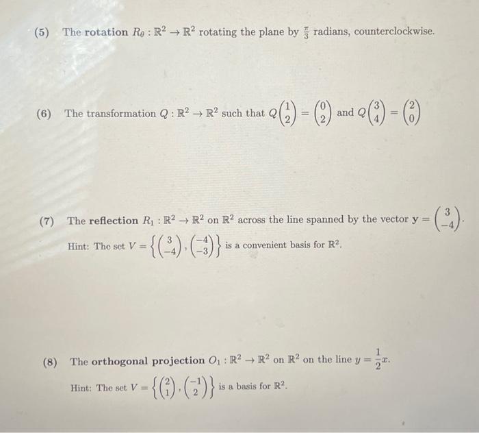 Solved (5) The rotation Rθ:R2→R2 rotating the plane by 3π | Chegg.com