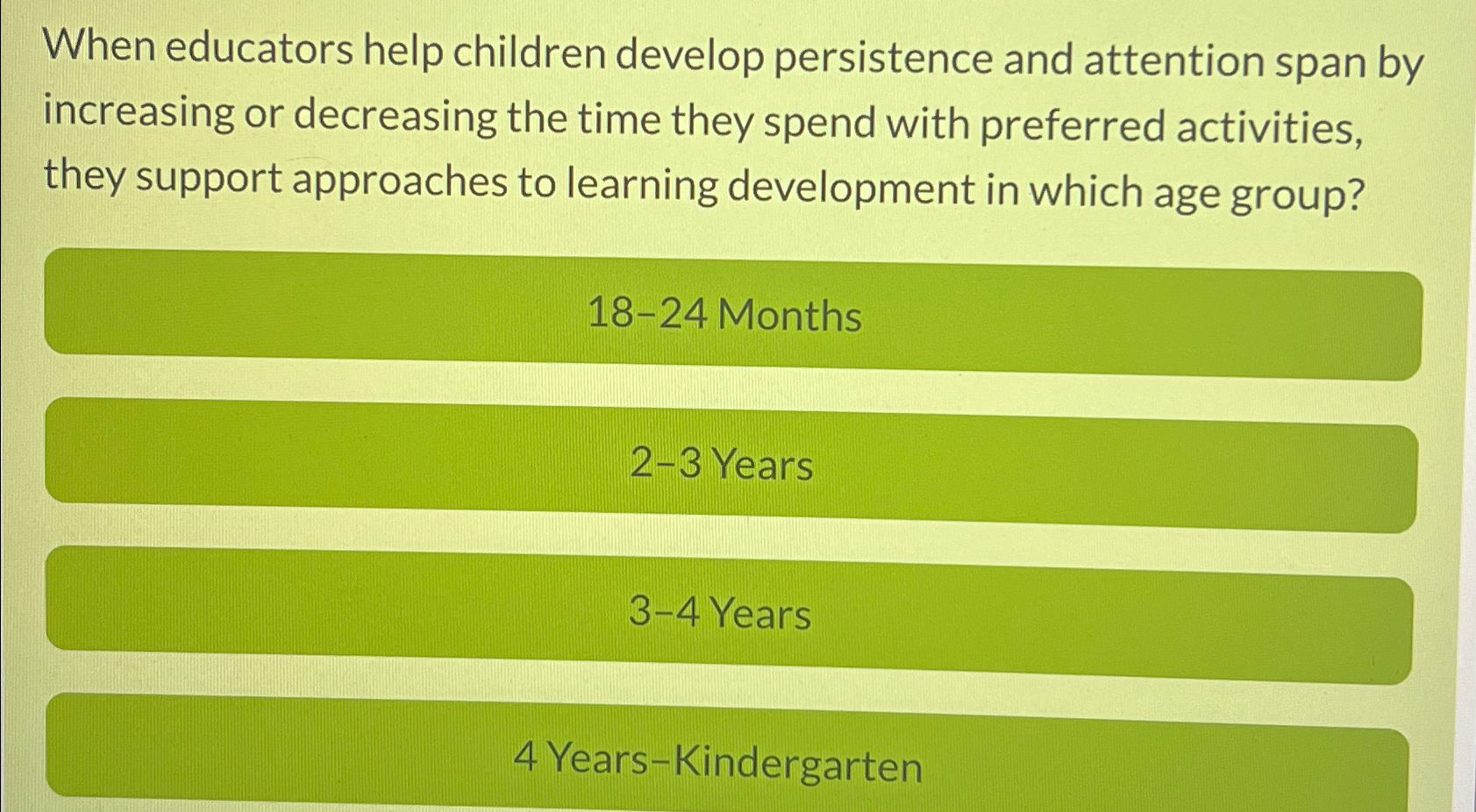 Solved When educators help children develop persistence and | Chegg.com