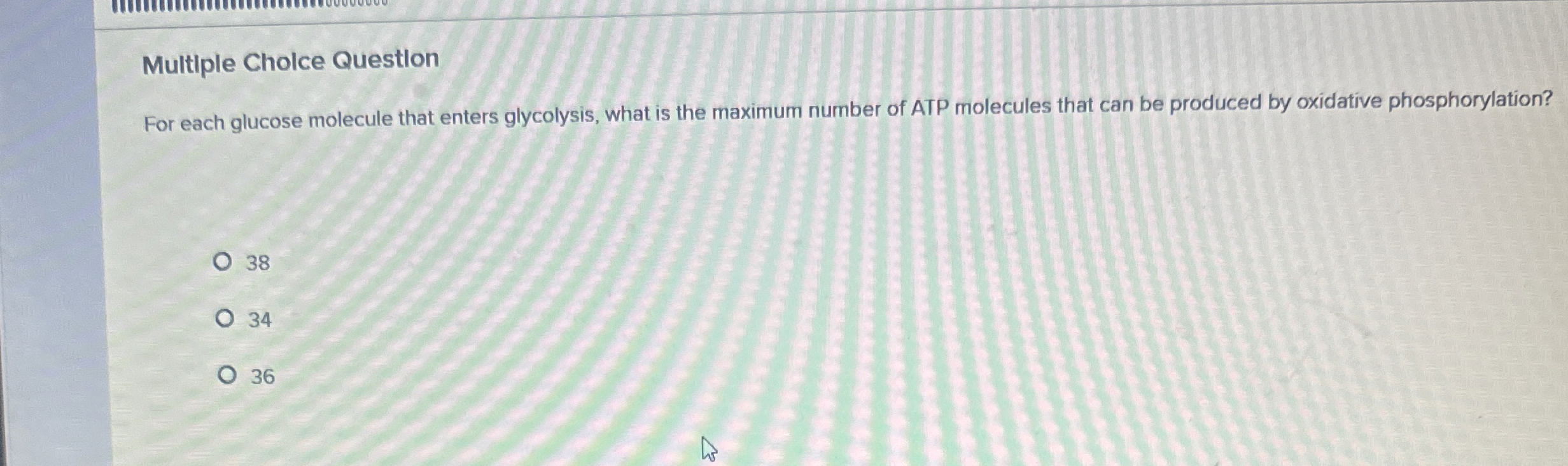 Solved Multiple Cholce QuestlonFor each glucose molecule | Chegg.com