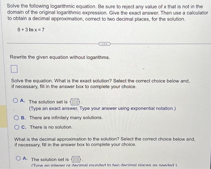 Solved Solve the following logarithmic equation. Be sure to | Chegg.com