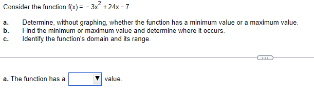Solved Consider the function f(x)=-3x2+24x-7a. ﻿Determine, | Chegg.com