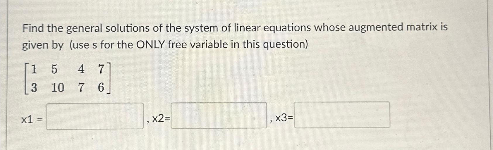Solved Find the general solutions of the system of linear | Chegg.com