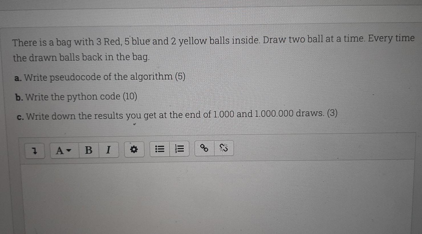 Solved There is a bag with 3 Red, 5 blue and 2 yellow balls | Chegg.com