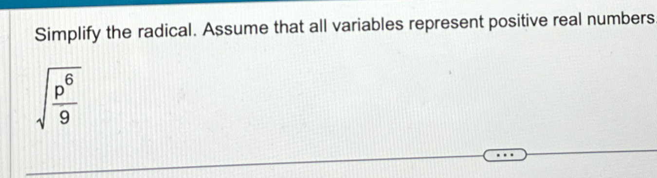 Solved Simplify the radical. Assume that all variables | Chegg.com