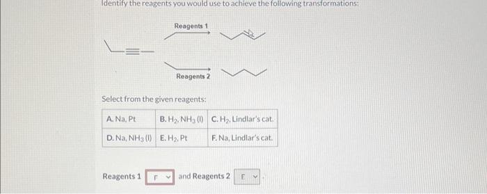 Solved Select from the given reagents: Reagents 1 and | Chegg.com