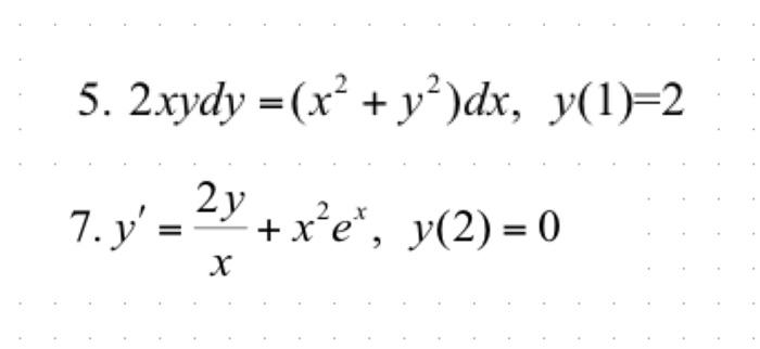 Solved 2xydy=(x2+y2)dx,y y′=x2y+x2ex,y(2)=0 | Chegg.com