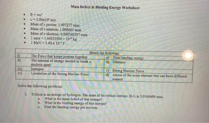 Solved . . Mass Defect & Binding Energy Worksheet - me | Chegg.com