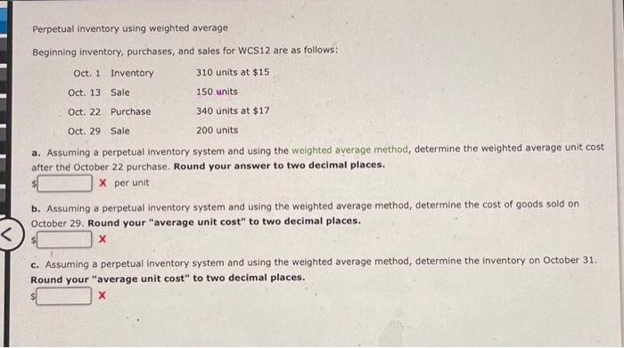 Solved Perpetual inventory using weighted average Beginning | Chegg.com